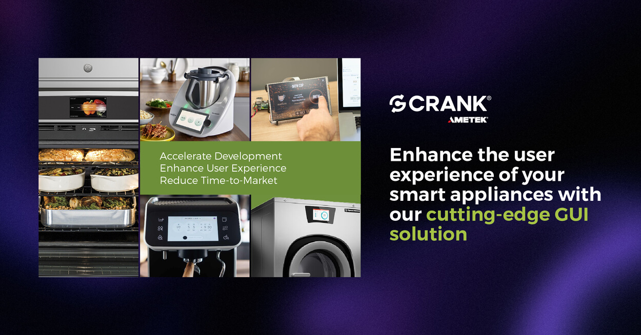 GUI for Smart Kitchen Appliances | Crank AMETEK